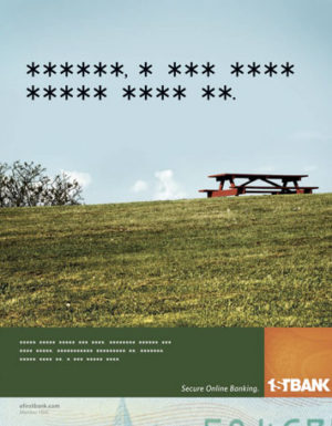 Encrypted Security Print Ad | 1st Bank - THE BIG AD